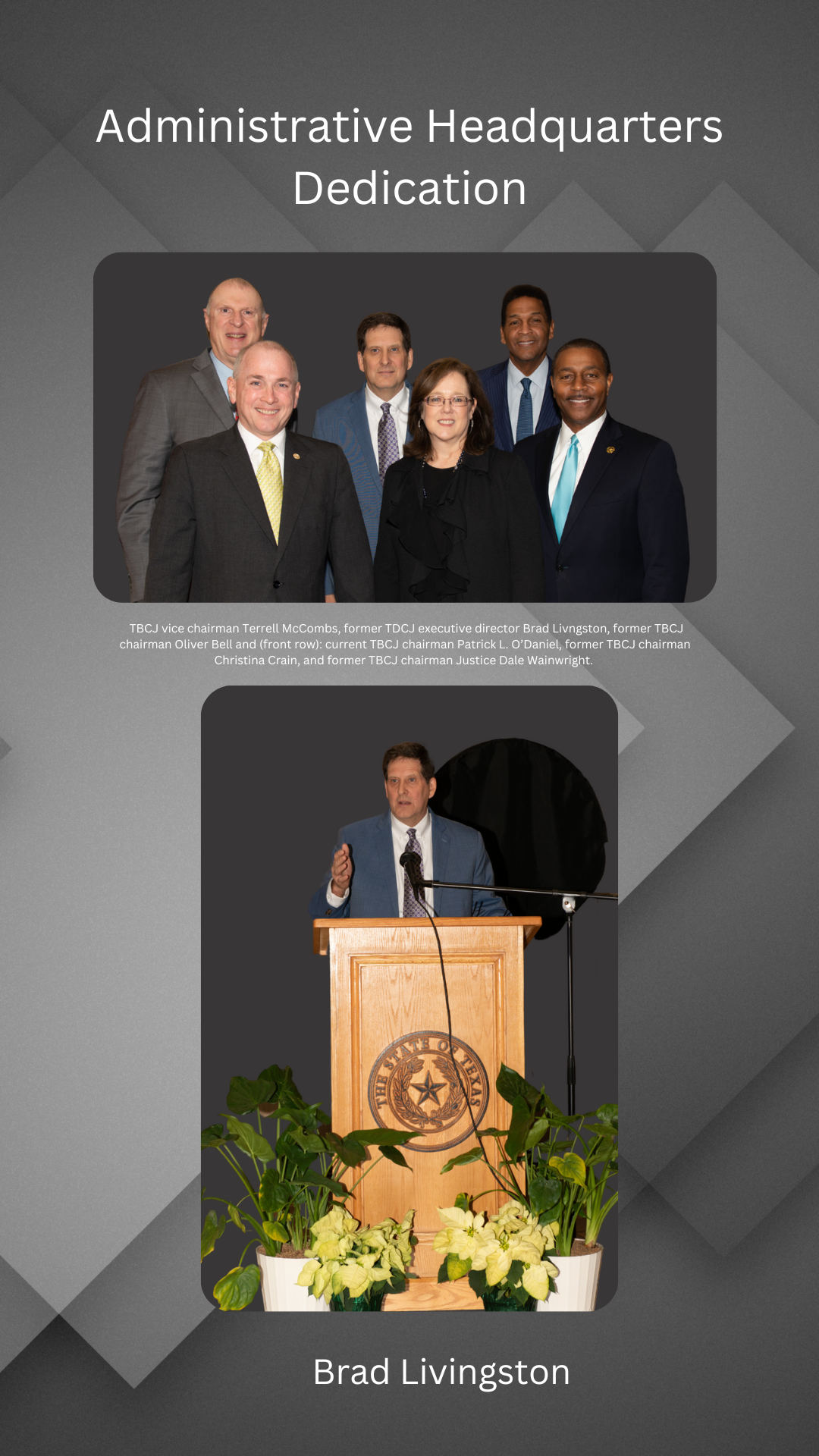 BRAD LIVINGSTON ADMINISTRATIVE HEADQUARTERS DEDICATION